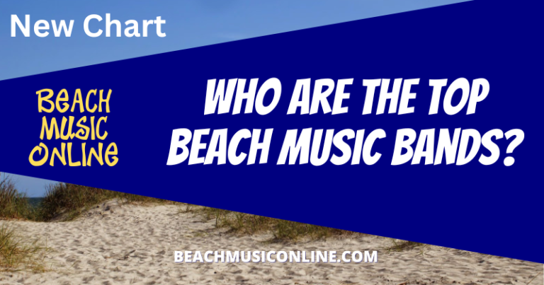 Top 20 Beach Music Bands - Beach Music Online
